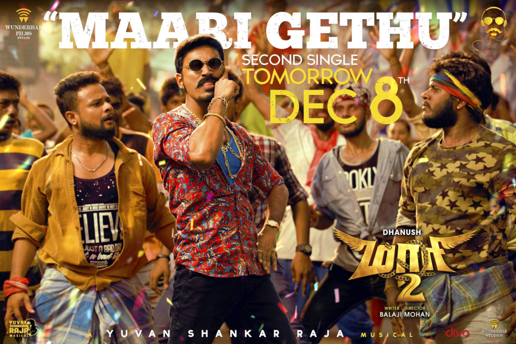 Maari 2 Second Song Maarigethu Will Be Releasing Tomorrow At 11 AM ...