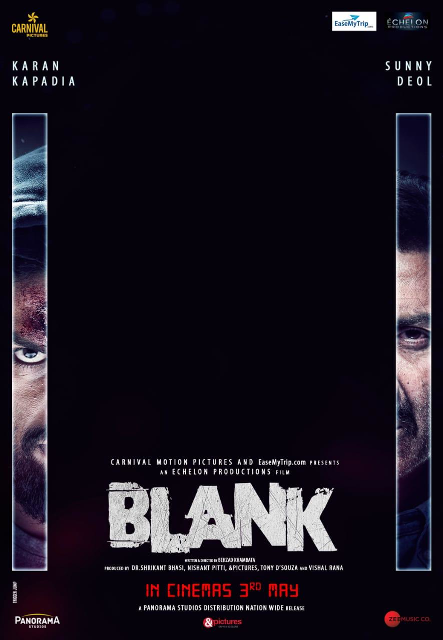 Karan Kapadia And Sunny Deol Starrer Blank Movie Posters - Social News XYZ