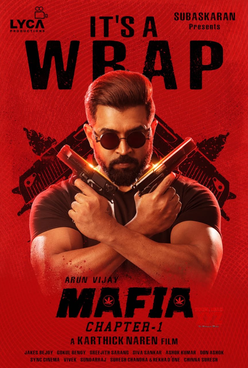 Arun Vijay's Mafia Chapter 1 It's A Wrap Poster - Social News XYZ