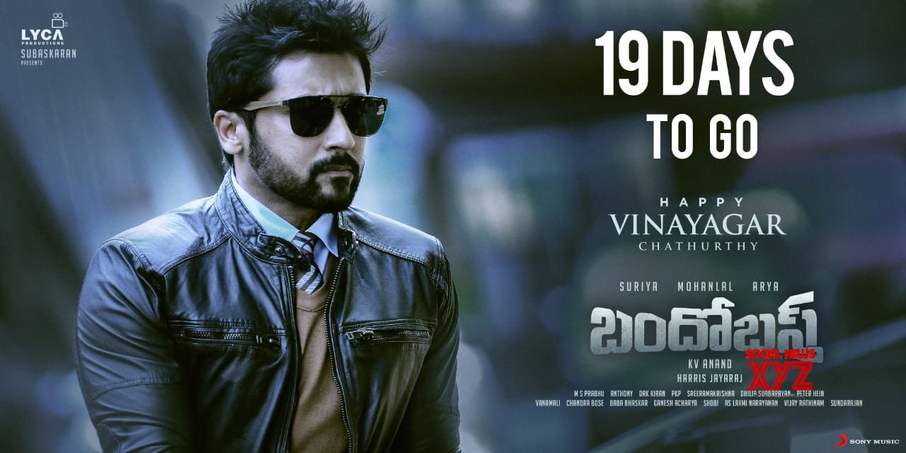 Suriya's Bandobast Movie 19 Days To Go Poster - Social News XYZ