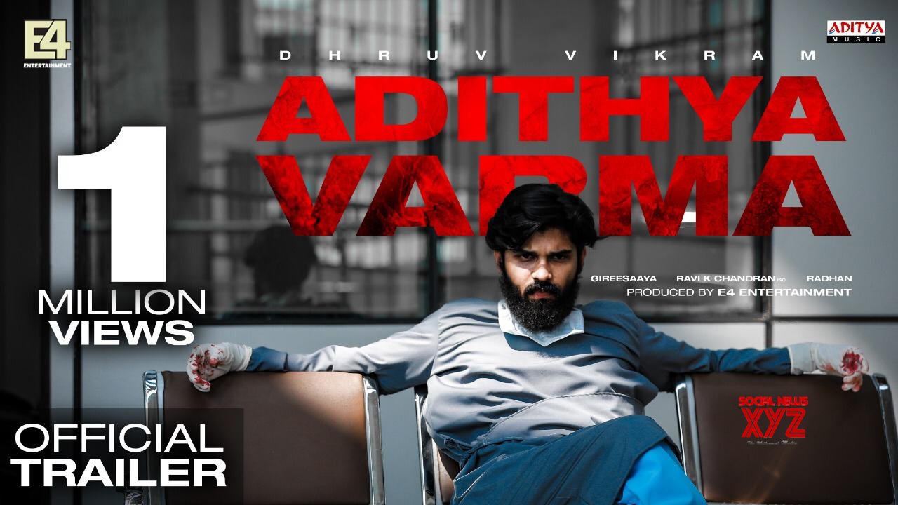 Aditya Varma Trailer Has Crossed 1 Million Views In Real Time Within ...