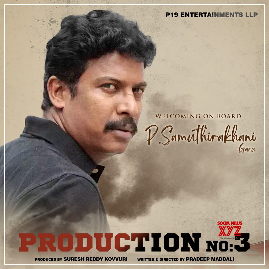 Samuthirakani To Play A Key Role In P19 Entertainments Production No 3 ...